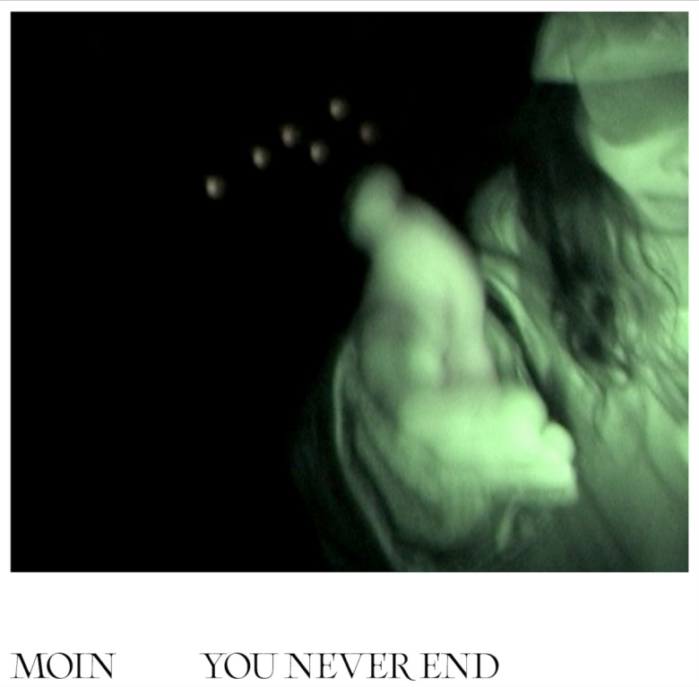 Moin - You Never End | NEWTONE RECORDS